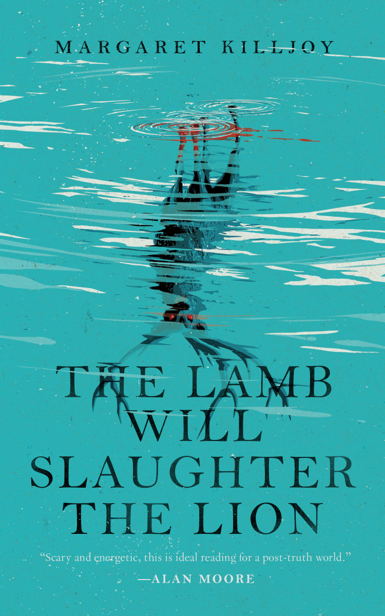 Author interview: Margaret Killjoy on “The Lamb Will Slaughter the Lion ...
