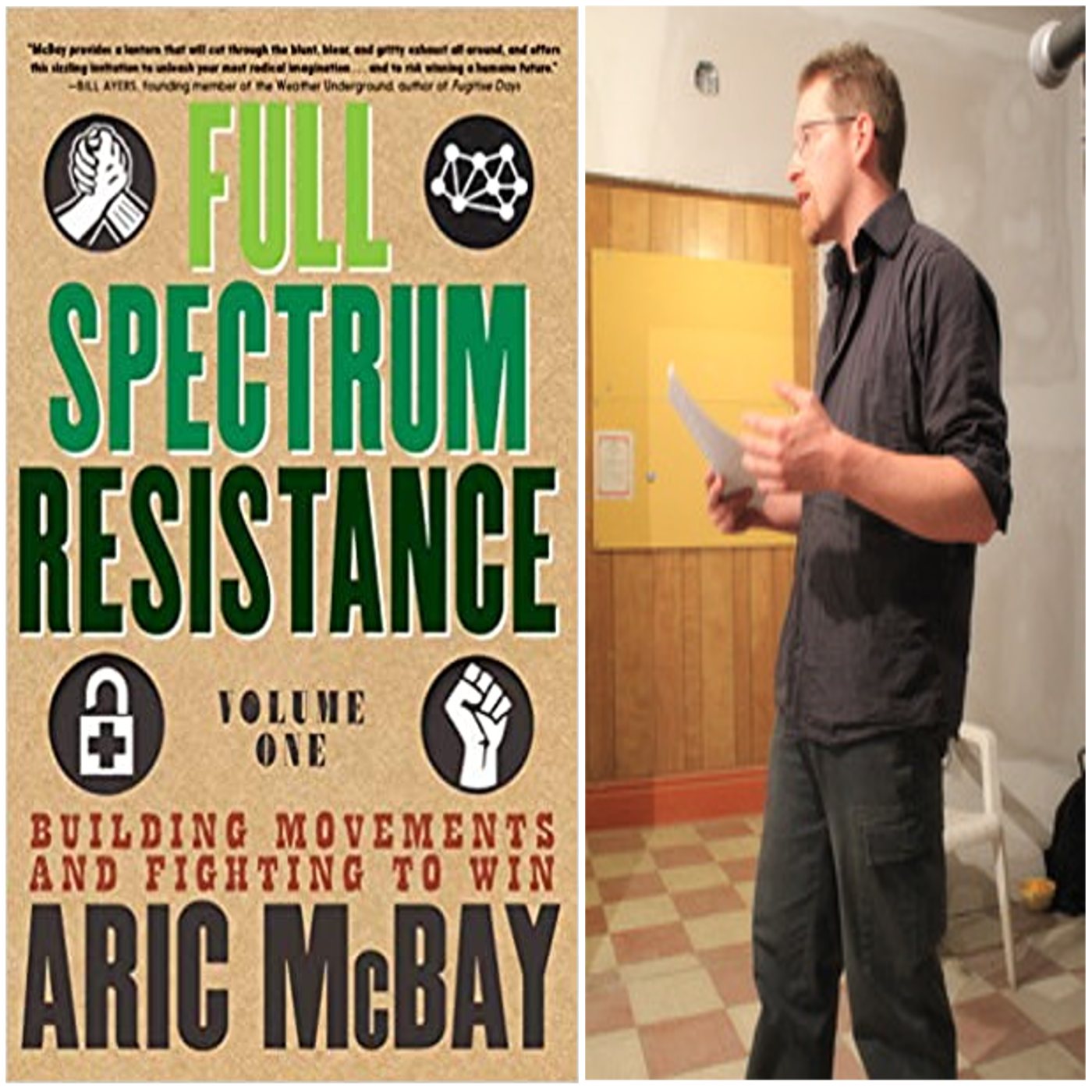 Aric McBay on Ecology and Strategies for Resistance | The Final Straw ...