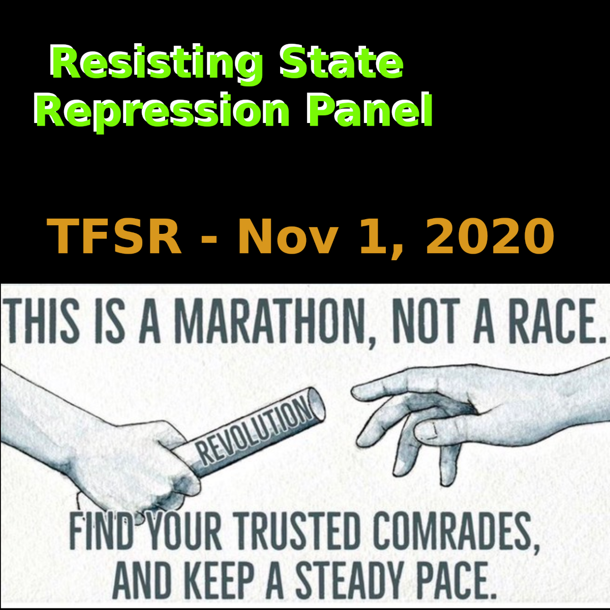 Resisting State Repression Panel | The Final Straw Radio Podcast