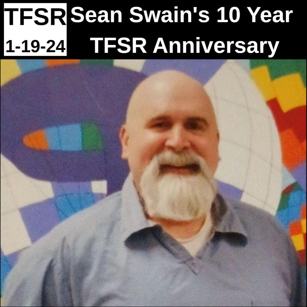 Sean Swain’s 10 Year Radio Anniversary | The Final Straw Radio Podcast