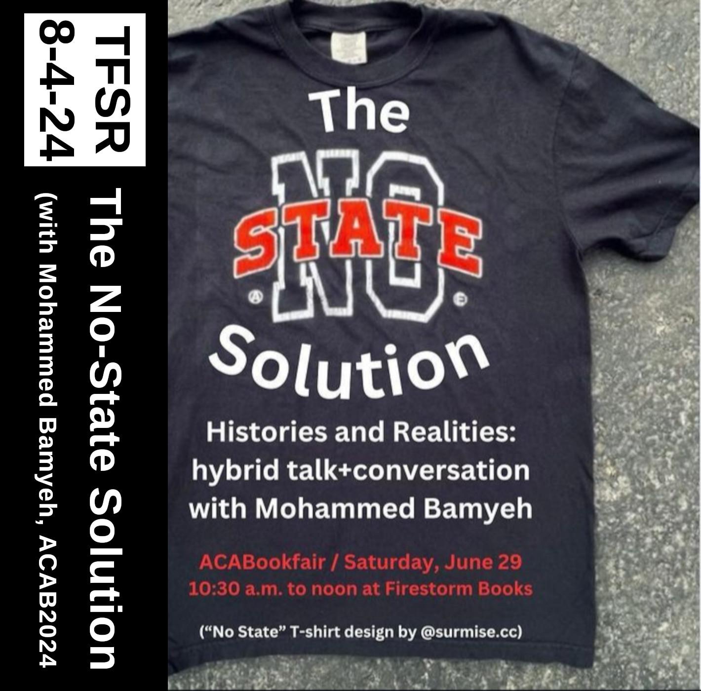 The No-State Solution (with Mohammed Bamyeh, ACAB2024) | The Final ...