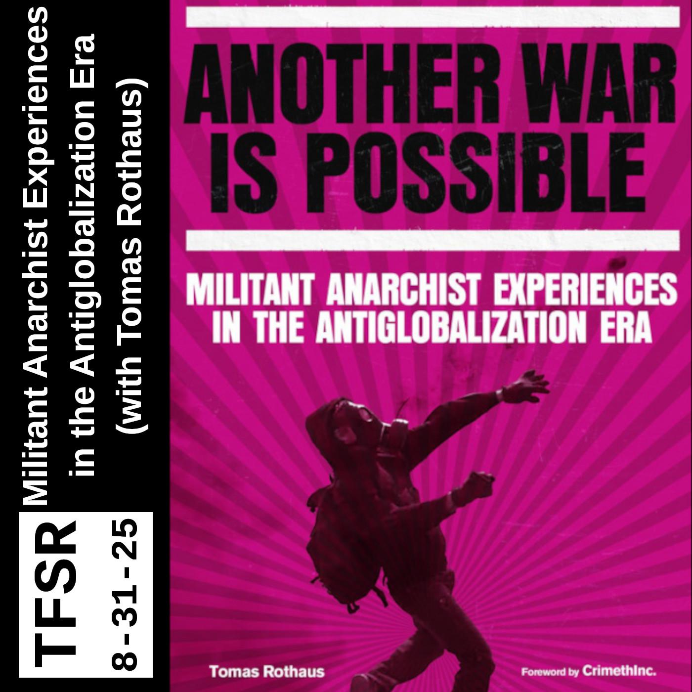 Militant Anarchist Experiences in the Antiglobalization Era ...
